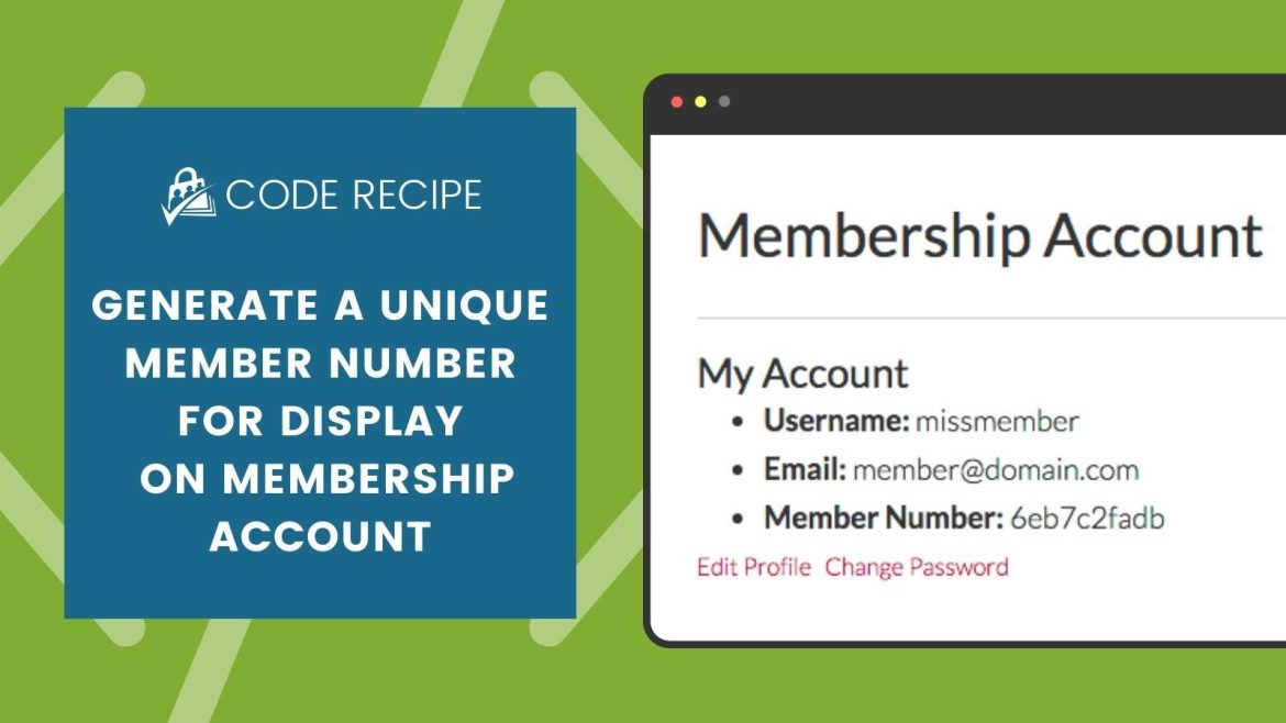 Unique Membership Numbers: Generating and Displaying