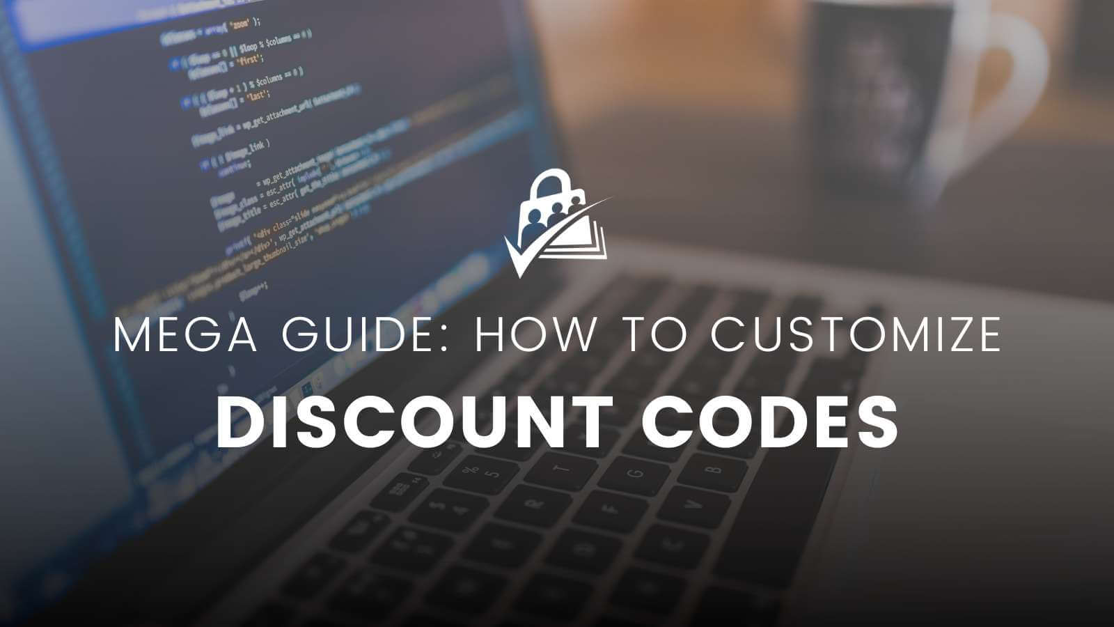 9 Ways to Customize Discount Codes With Paid Memberships Pro