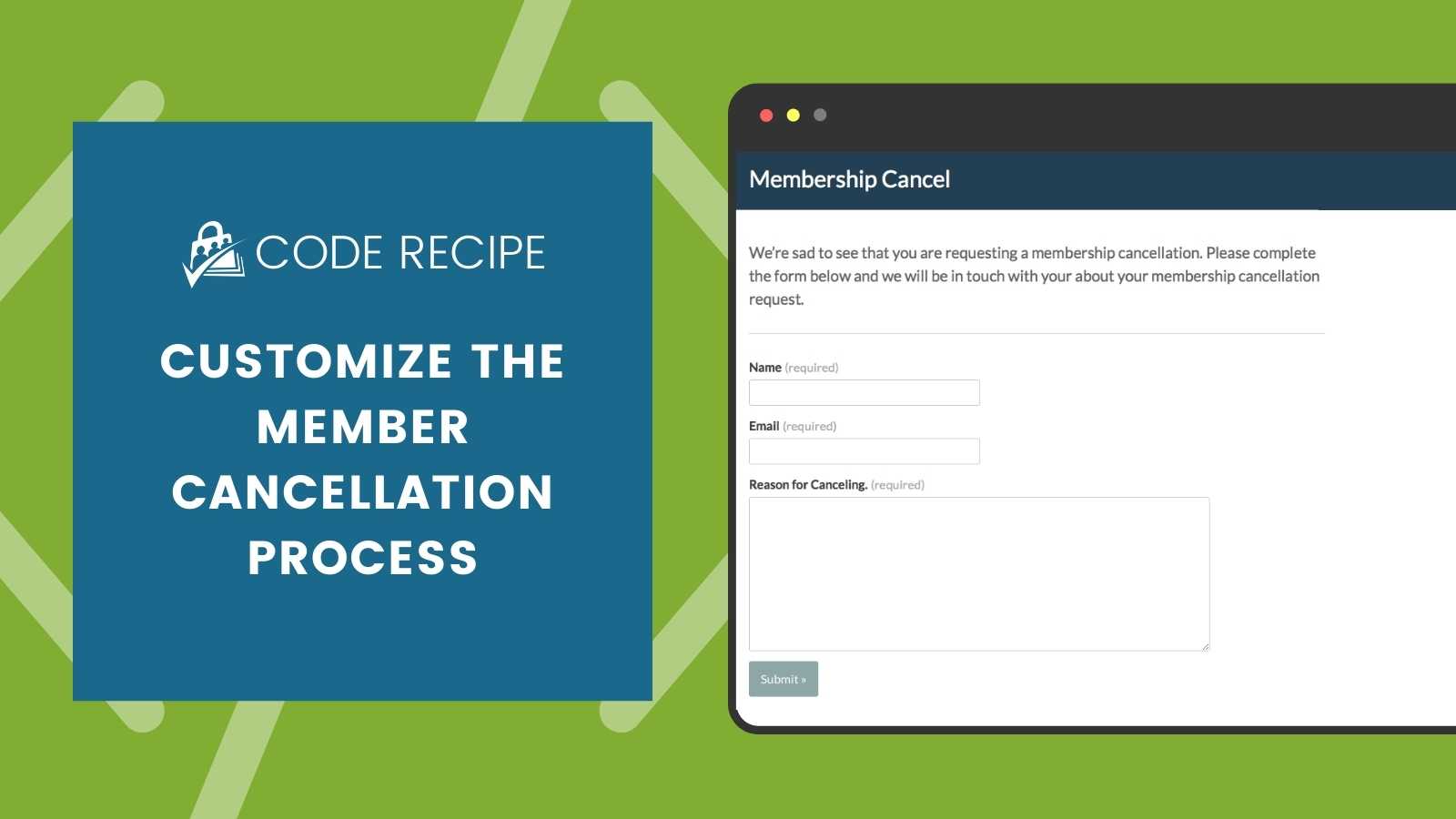 Customizing the Member Cancellation Process