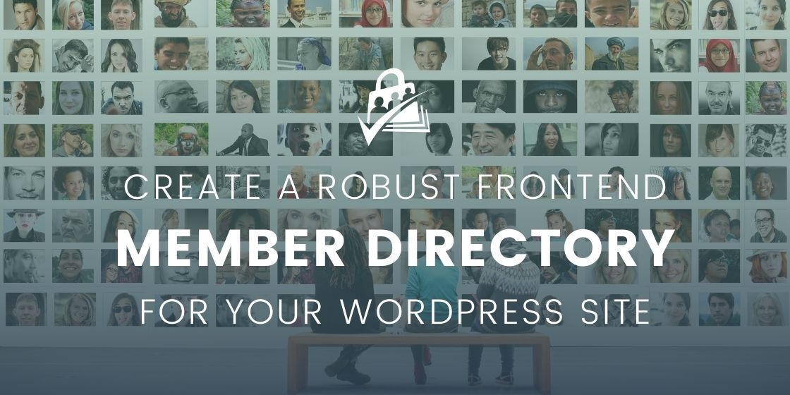 Create A Wordpress Member Directory To Display Your Users