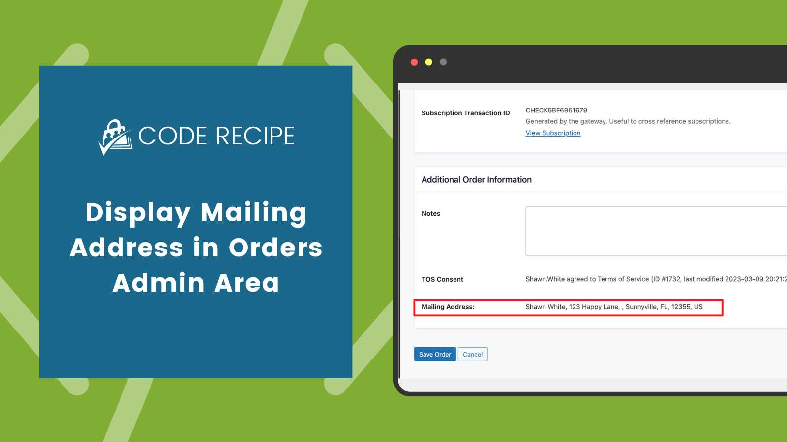 Display the Member's Mailing Address in Orders Admin