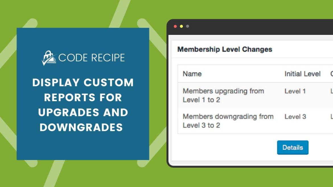 Report to View Membership Level Changes