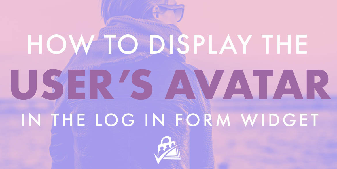 How to Show the User's Avatar in the Log In Form Widget