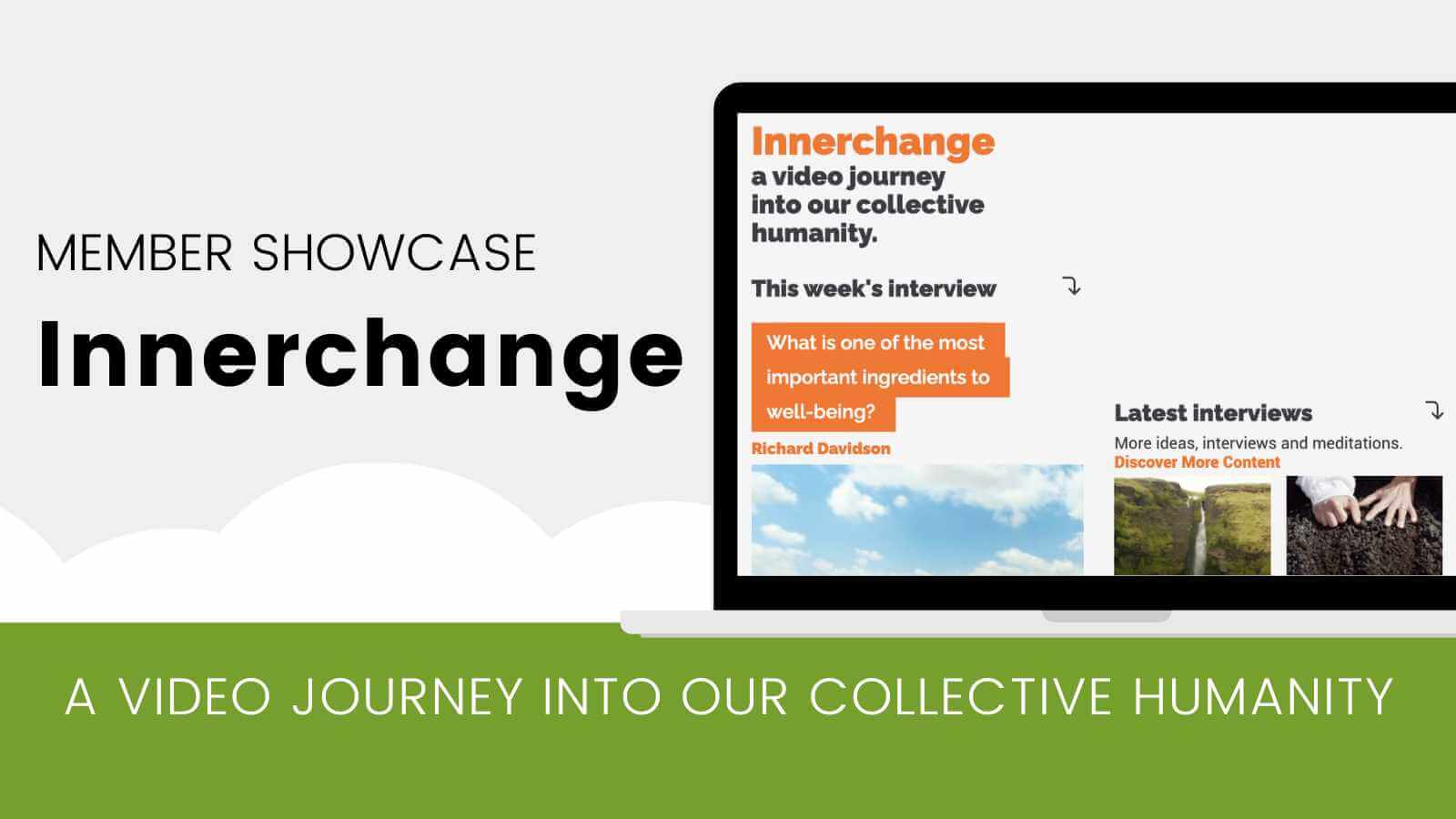 Showcase: Innerchange Life Video Membership Documentary Project