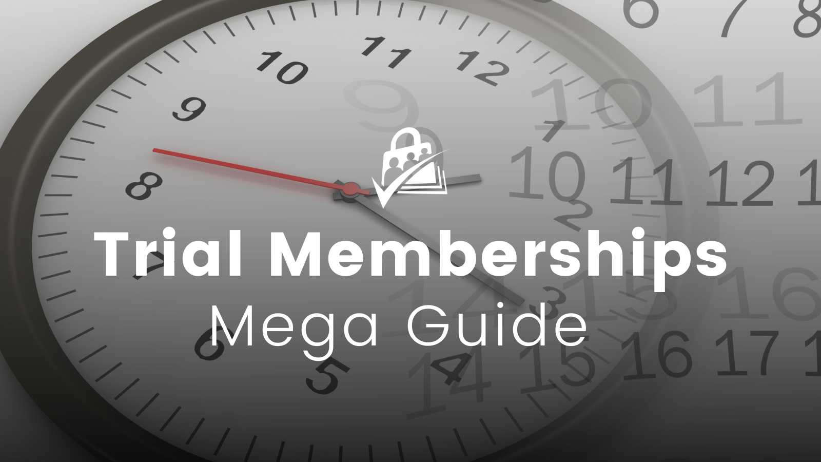 PMPro's Mega Guide to Trial Memberships