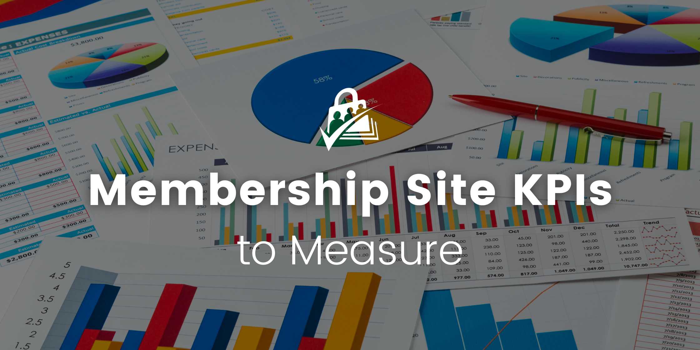 Top Membership Site KPIs to Measure