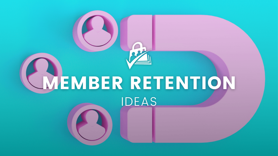 Why Members Churn + 14 Member Retention Strategies