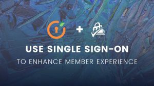 Use Single Sign On (SSO) to Enhance the Member Experience