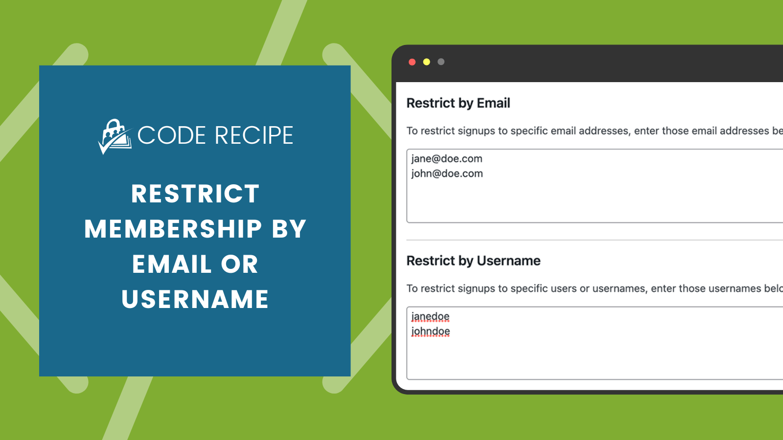 Restrict Membership Checkout by Email or Username Restrict Membership Checkout by Email or Username
