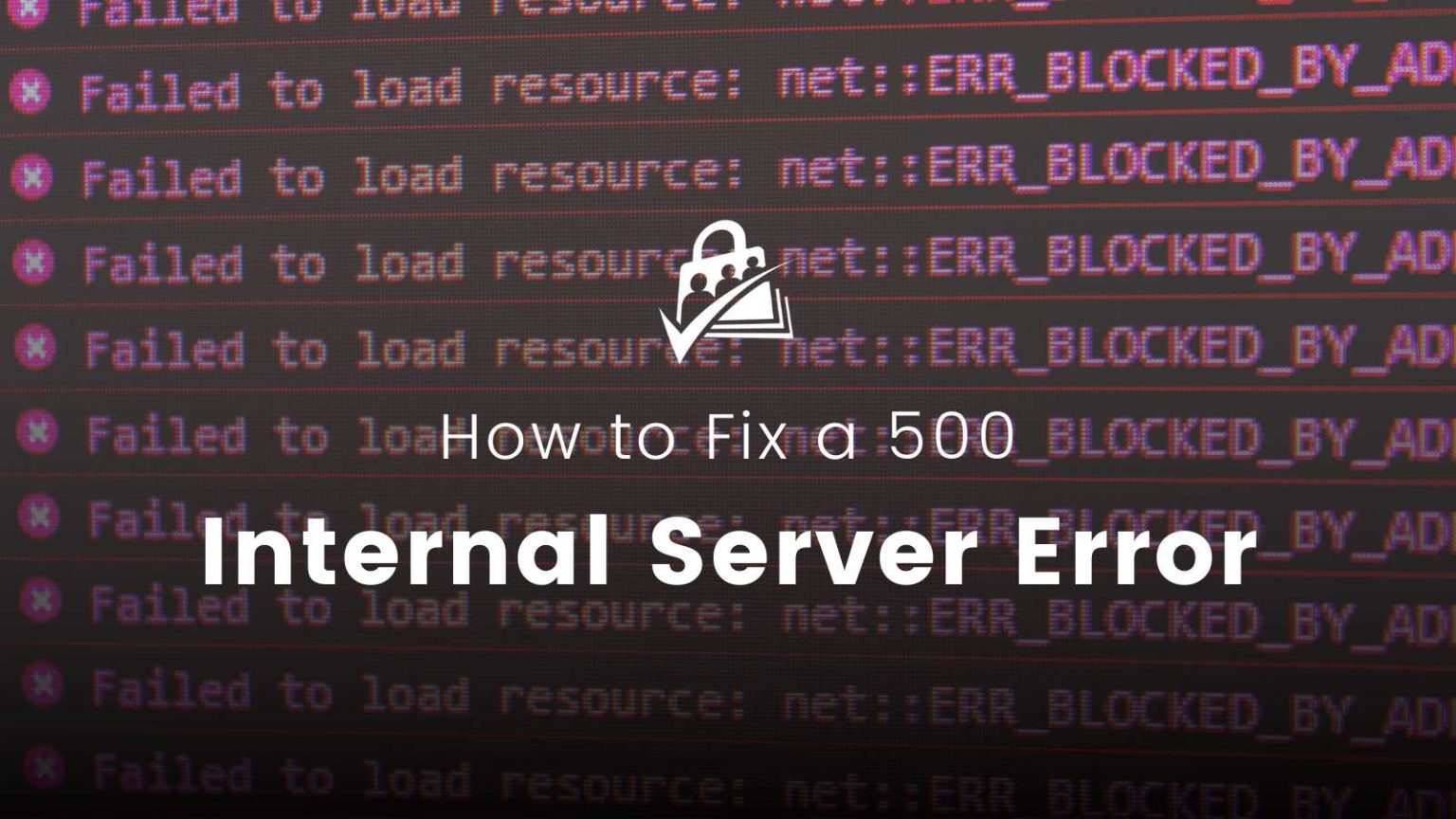 How to Fix a 500 Internal Server Error on WordPress