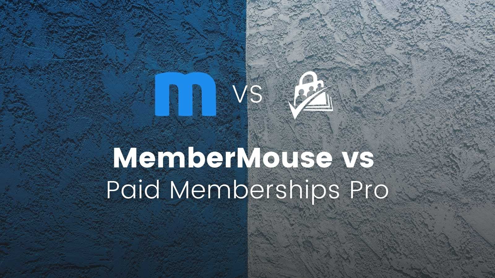 Paid Memberships Pro vs. MemberMouse