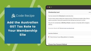 Implementing Australian GST in Your Membership Site