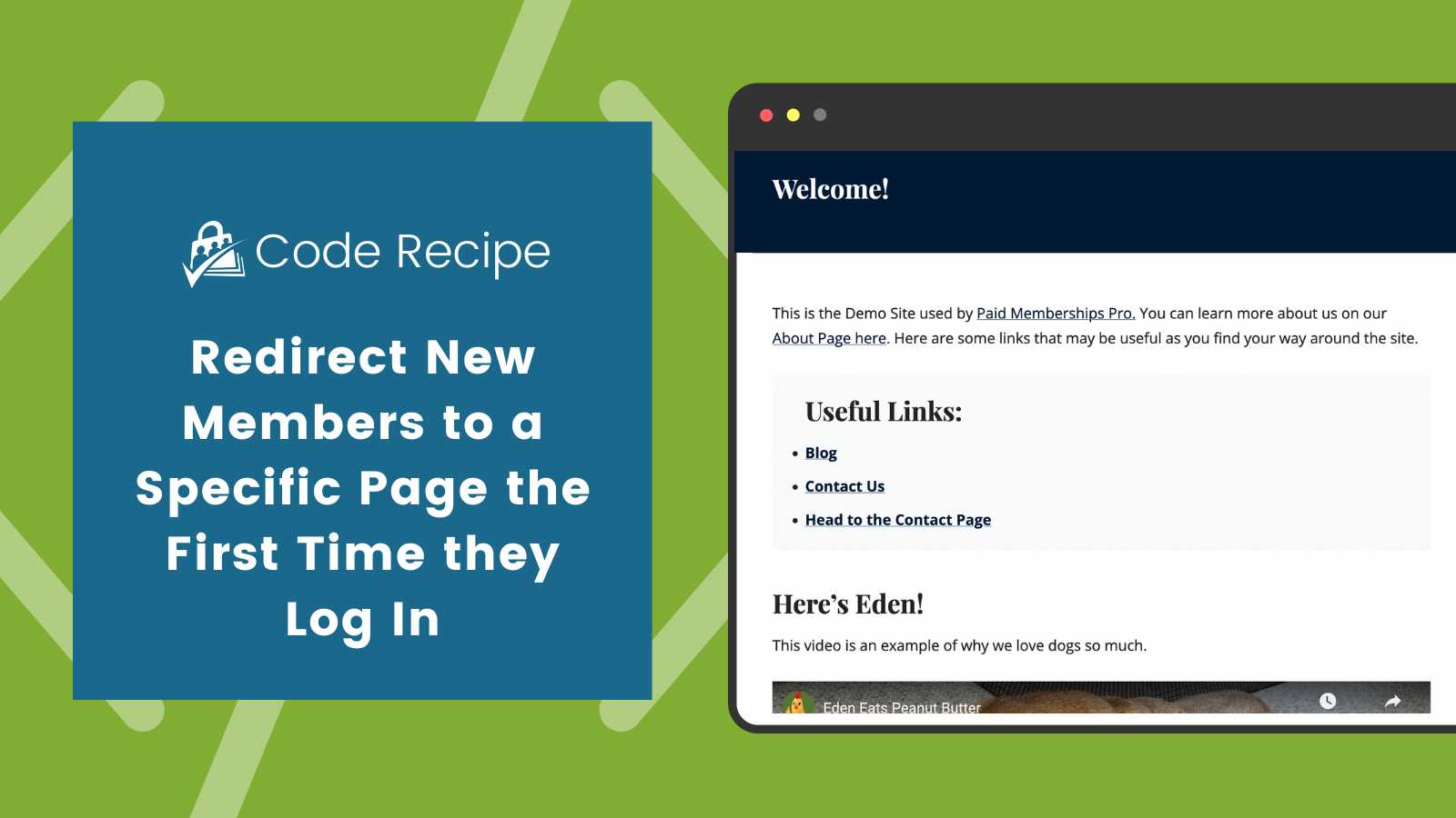 Code Recipe to Redirect New Members After Their First Login