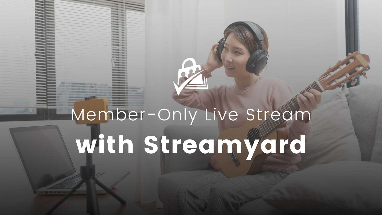 Create a Members-Only Live Stream With StreamYard On-Air