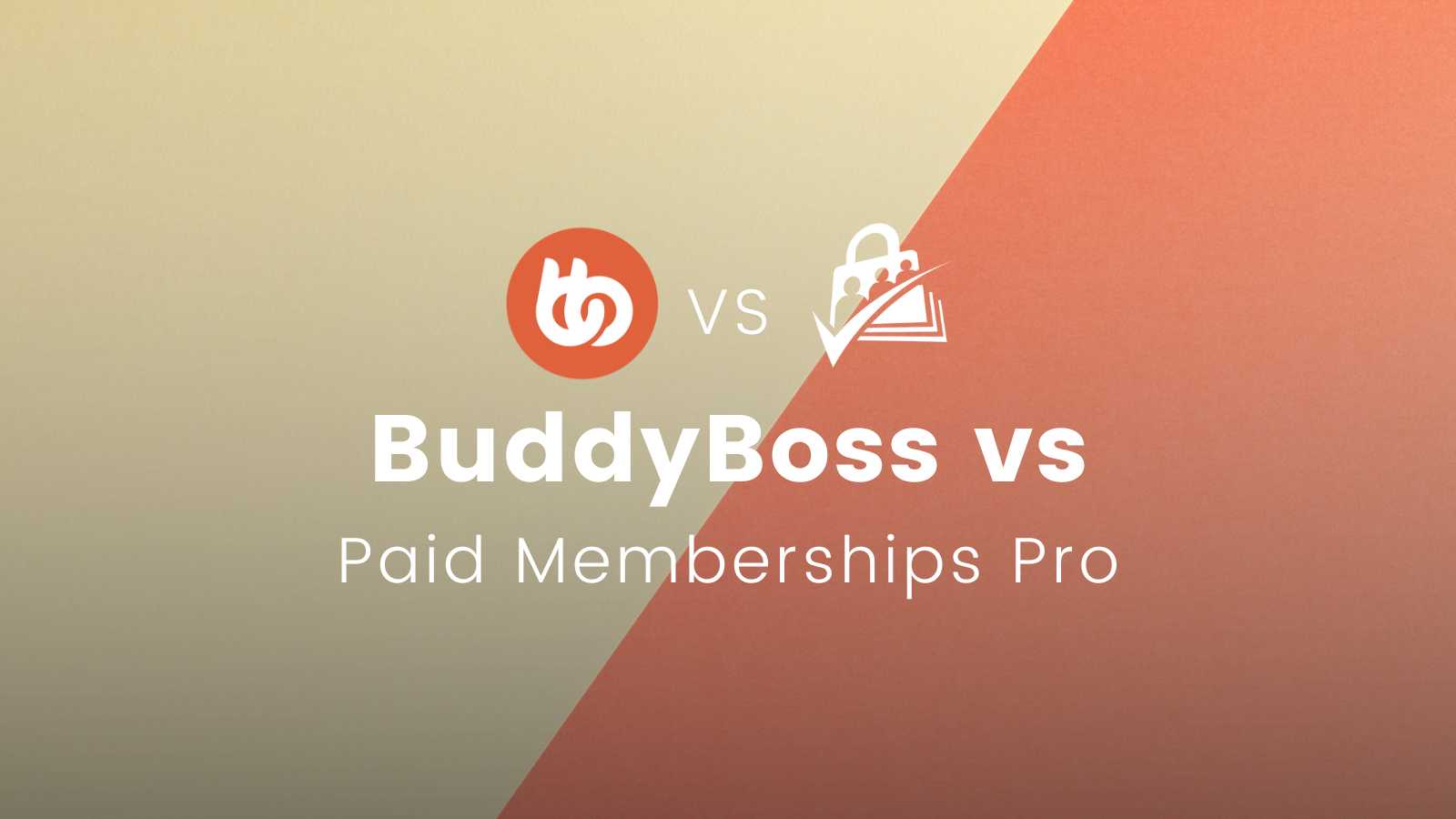 Paid Memberships Pro vs. BuddyBoss