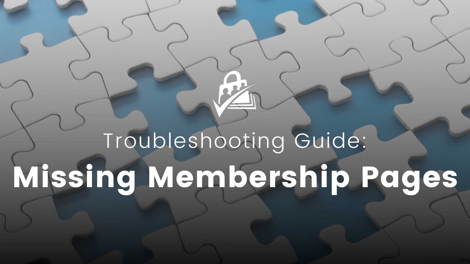 Missing Membership Pages in Paid Memberships Pro