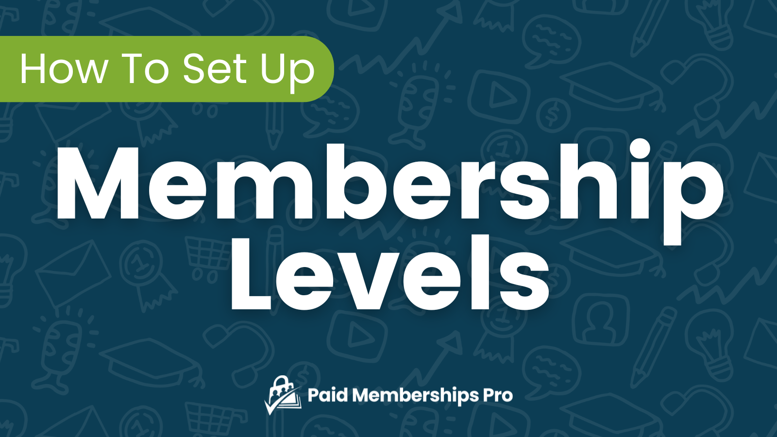 Step 3. Add a New or Additional Membership Level(s)