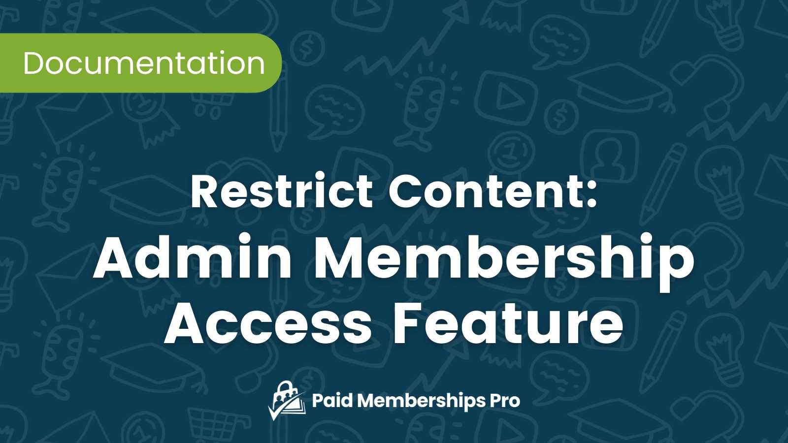 Admin Membership Access Feature