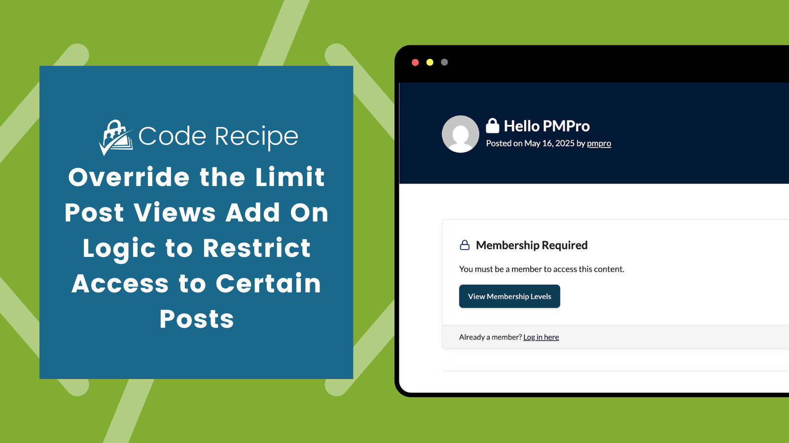 Override PMPro Limit Post Views Add-On to Restrict Posts