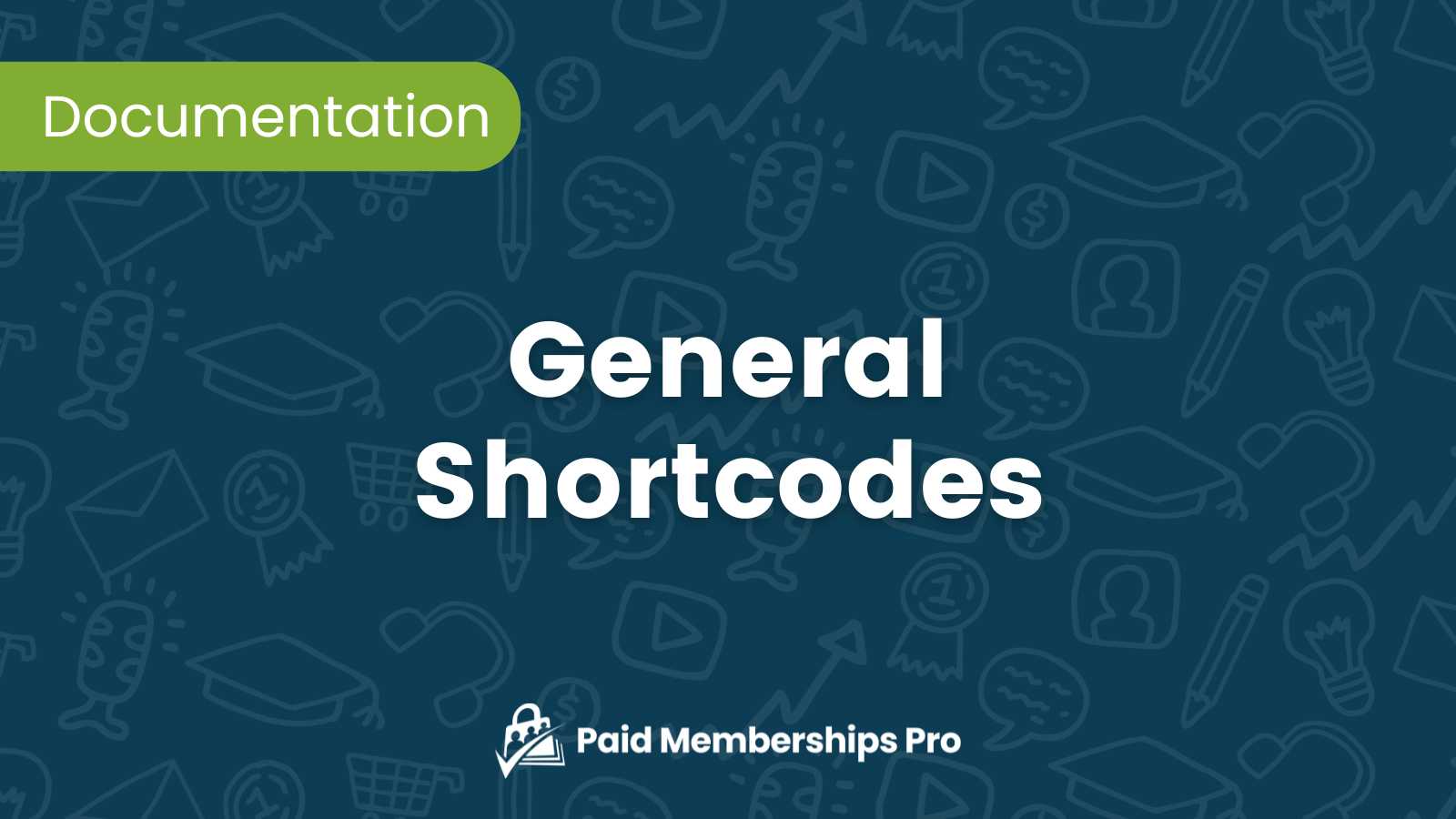 Paid Memberships Pro General Shortcodes