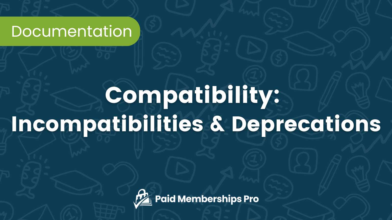 Incompatibilities and Deprecations