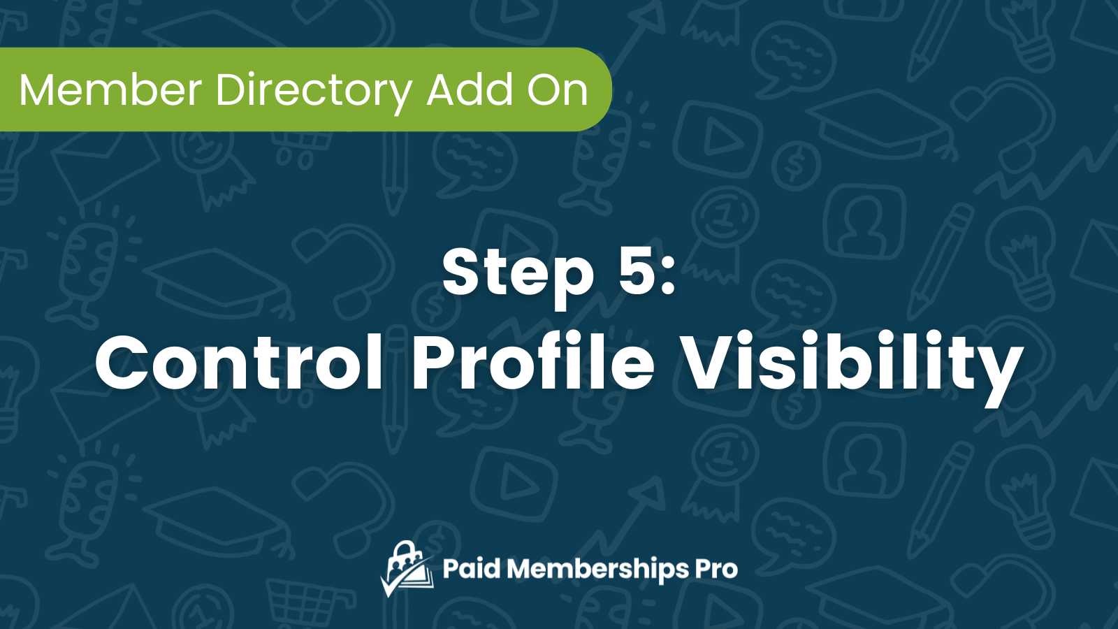 Member Directory Add On Step 5: Control Profile Visibility