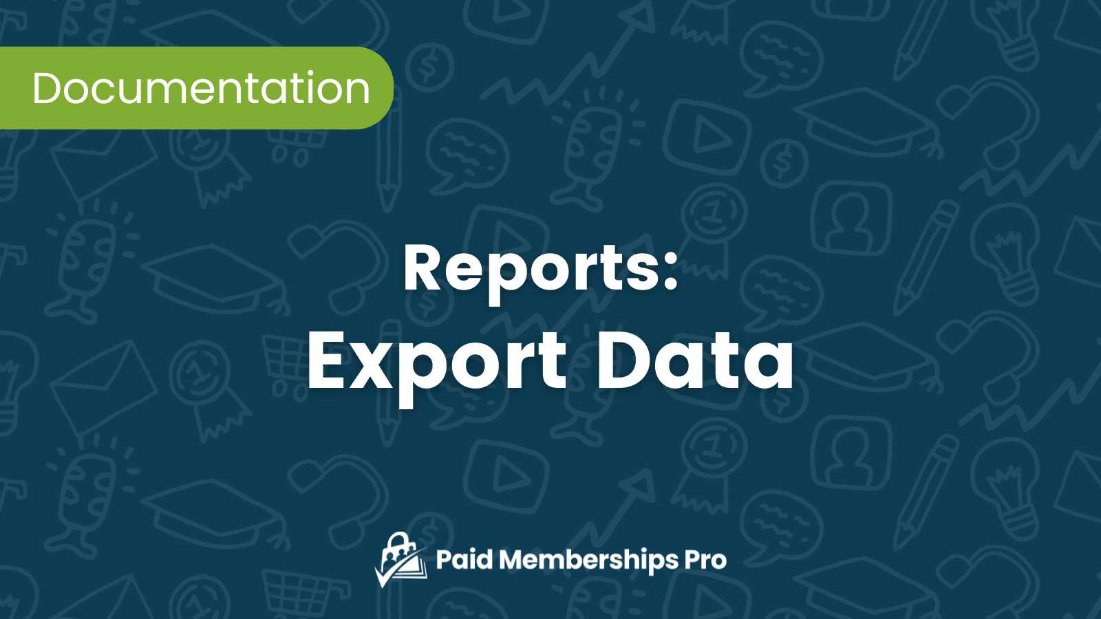 Export Report Data in Paid Memberships Pro