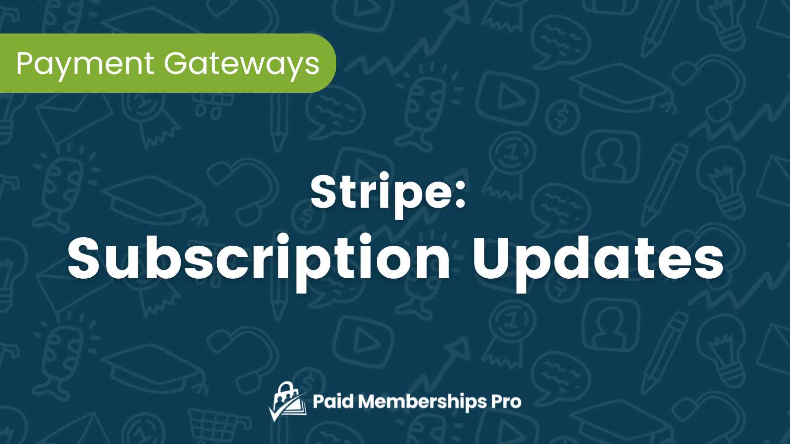 Subscription Updates Using Stripe with PMPro