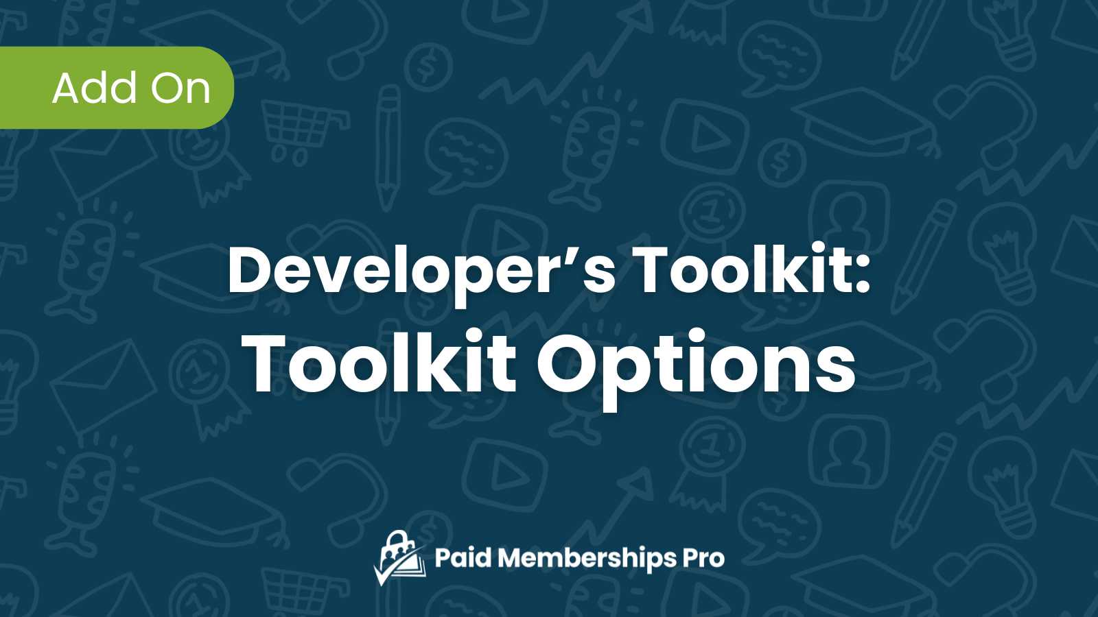 Toolkit Options in the PMPro Developer's Toolkit Add On