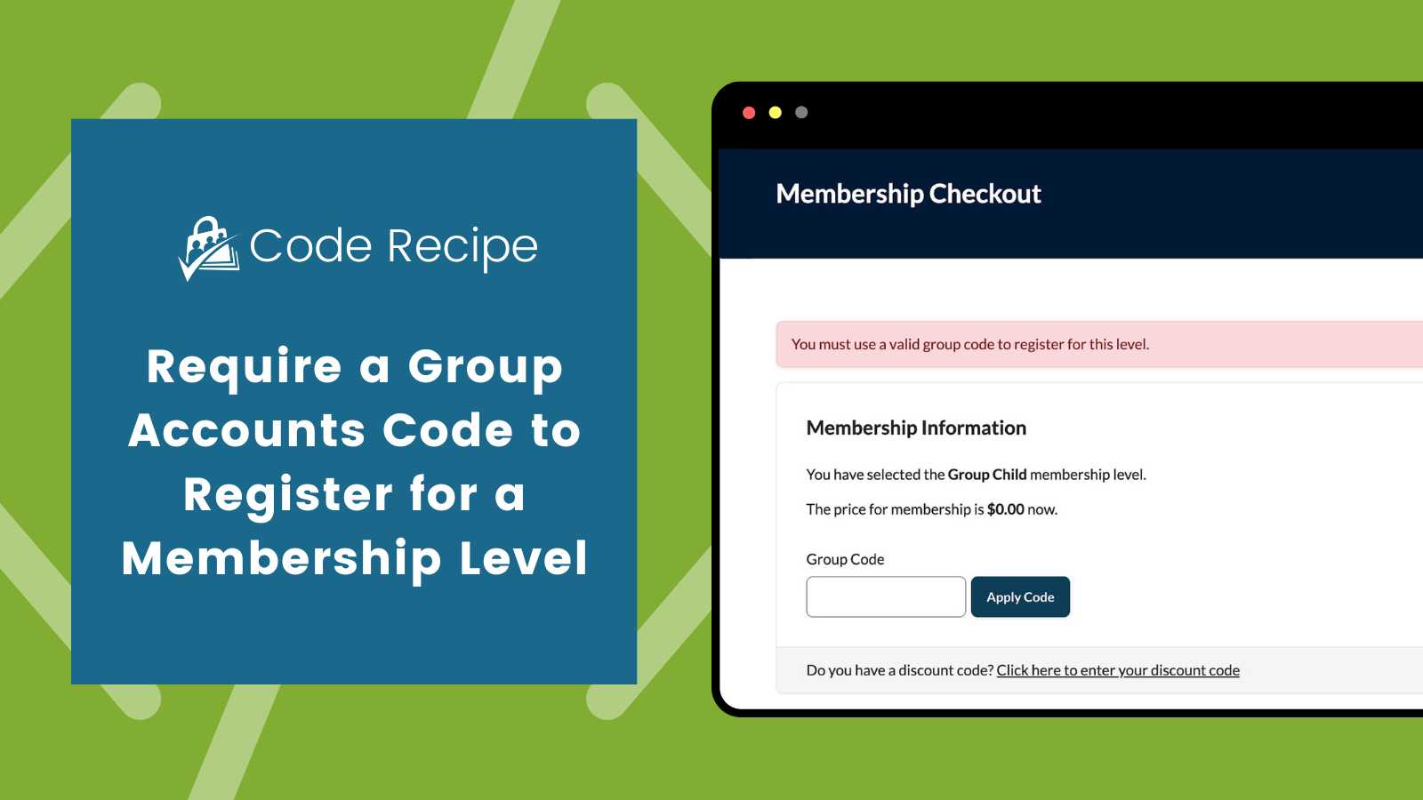 Require a Group Accounts Code to Register for a Membership Level ...