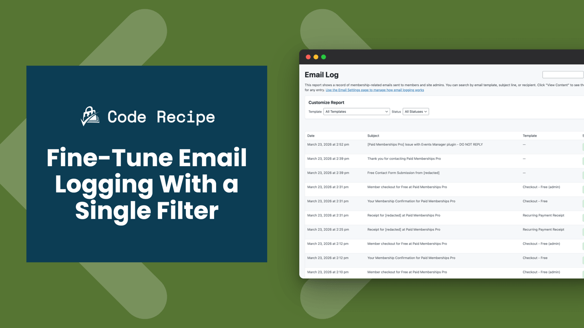 Customize Your Email Log With the pmpro_should_log_email Filter